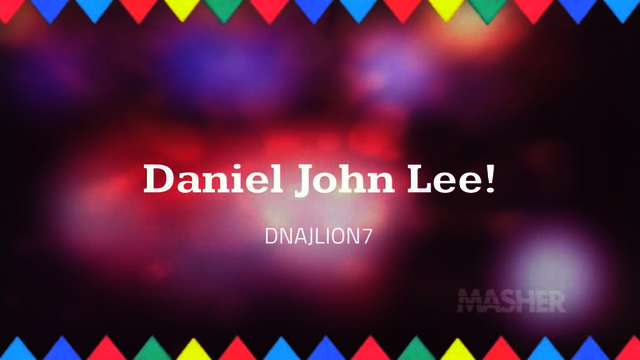 MASHER - Dnajlion7 aka Daniel John Lee